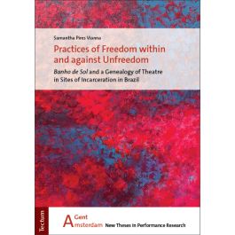 Practices of Freedom within and against Unfreedom - 978-3-68900-571-9 ...